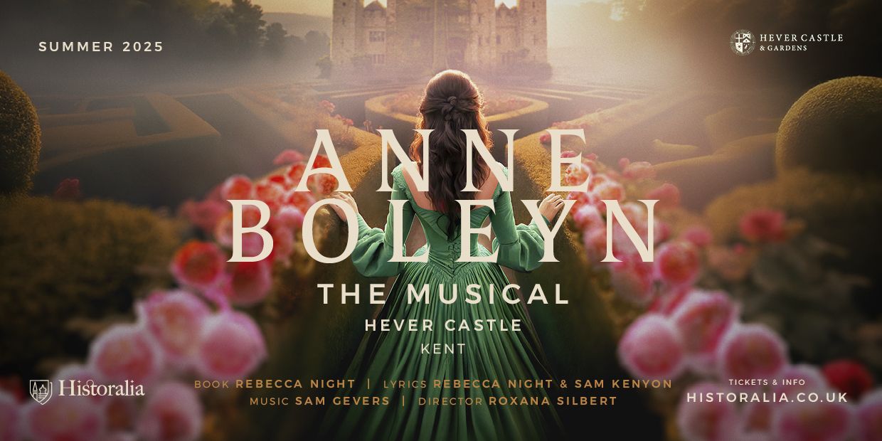 ANNE BOLEYN THE MUSICAL-Casting announced. – Theatre, Art and Film Reviews