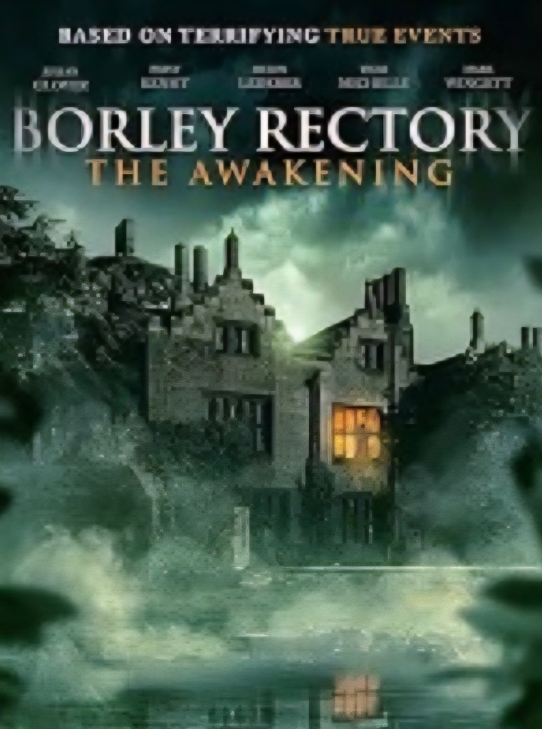 Borley Rectory The Awakening by Steven M Smith and Christopher Jolley ...