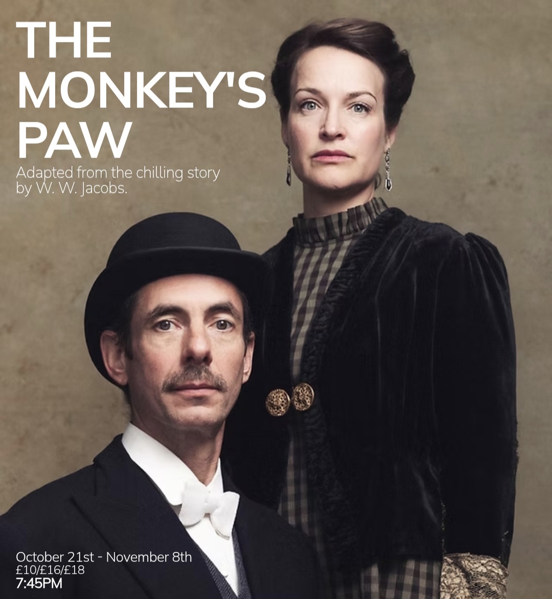 The Monkey’s Paw-The Hope Theatre. – Theatre, Art and Film Reviews